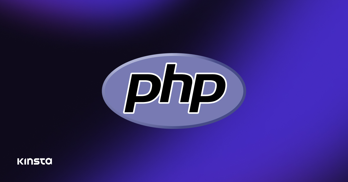 ¿Qué Es PHP? ¿Cómo se Utiliza PHP en WordPress? - Kinsta® ¿Qué Es PHP? ¿Cómo se Utiliza PHP en WordPress? - Kinsta®