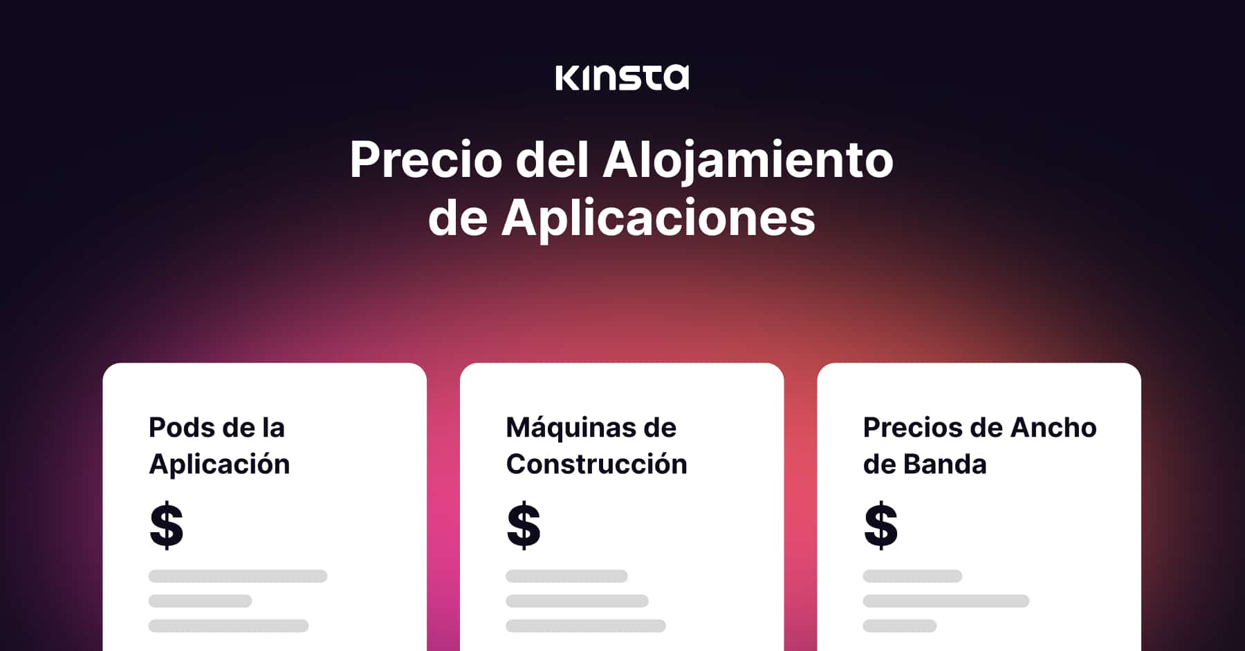 Precios del Alojamiento de Aplicaciones - Kinsta®