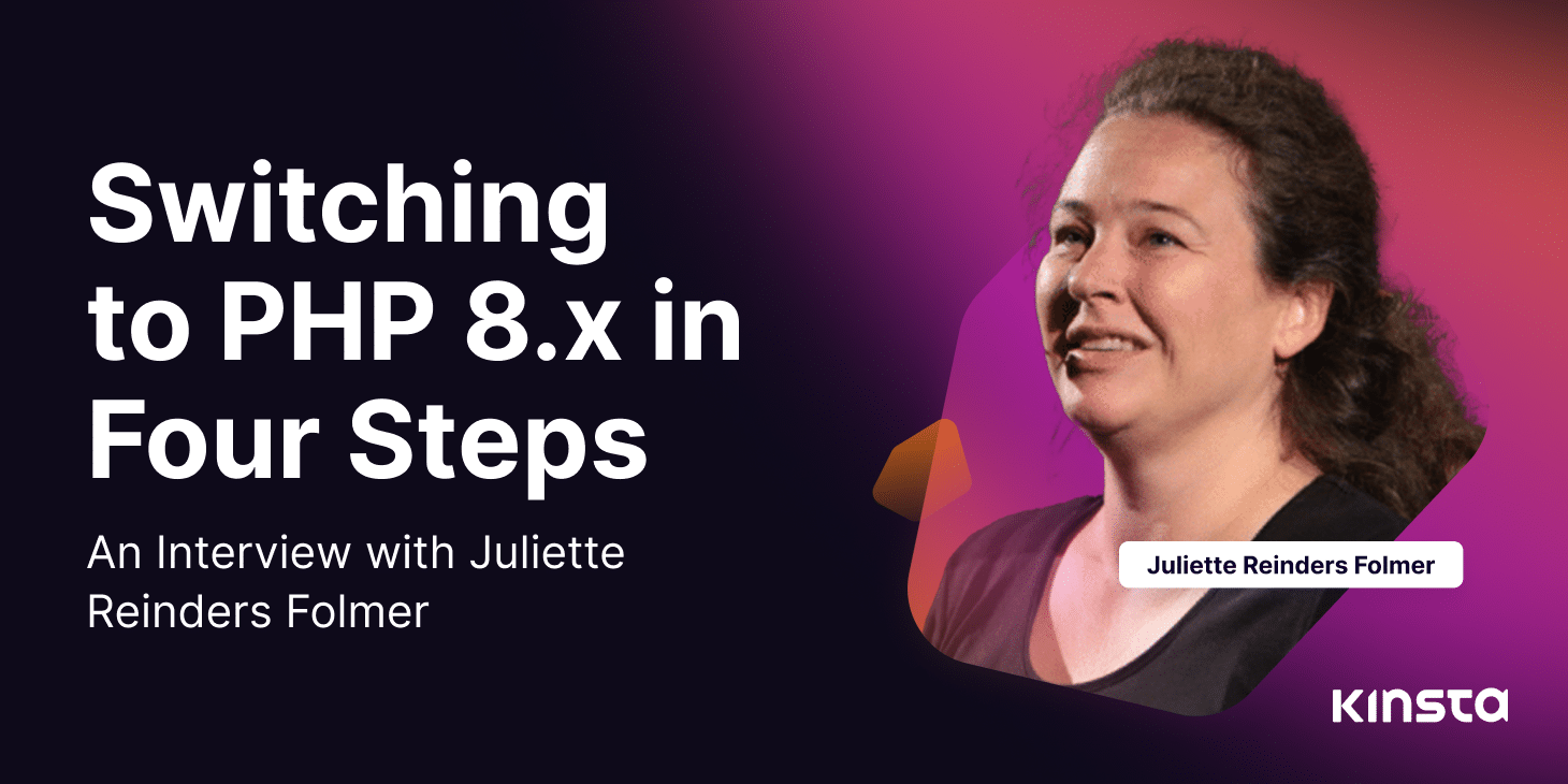 Passer à PHP 8.x en quatre étapes - Un entretien avec Juliette Reinders ...