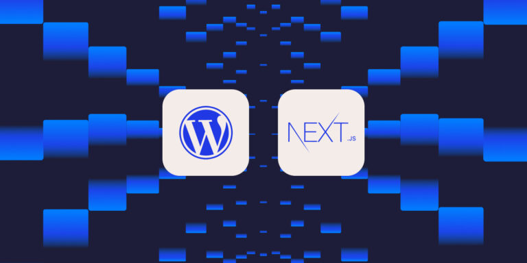Come utilizzare WordPress come CMS headless per Next.js - Kinsta®