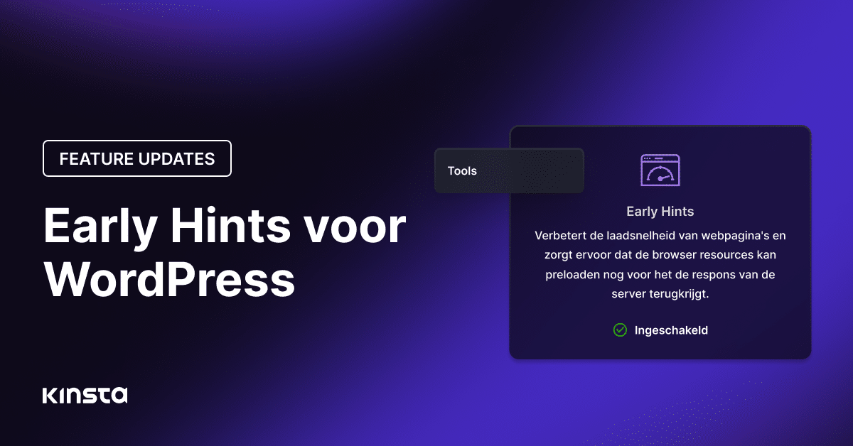 Verhoog de snelheid van je website met de nieuwe Early Hints feature ...