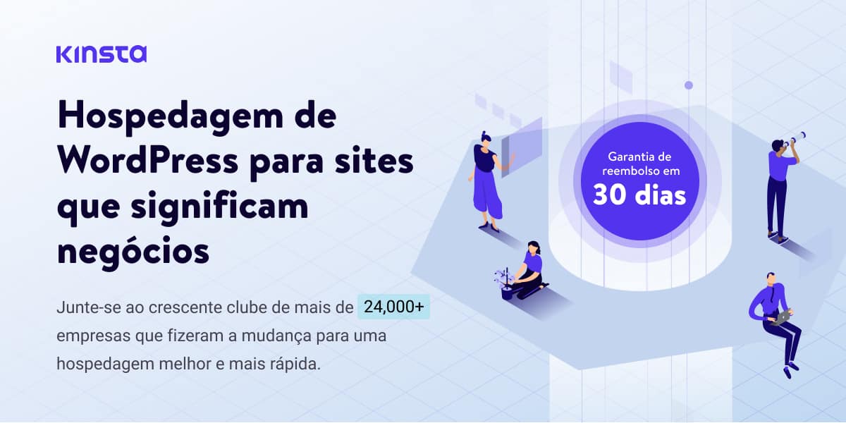Kinsta® Hospedagem WordPress Gerenciada Premium