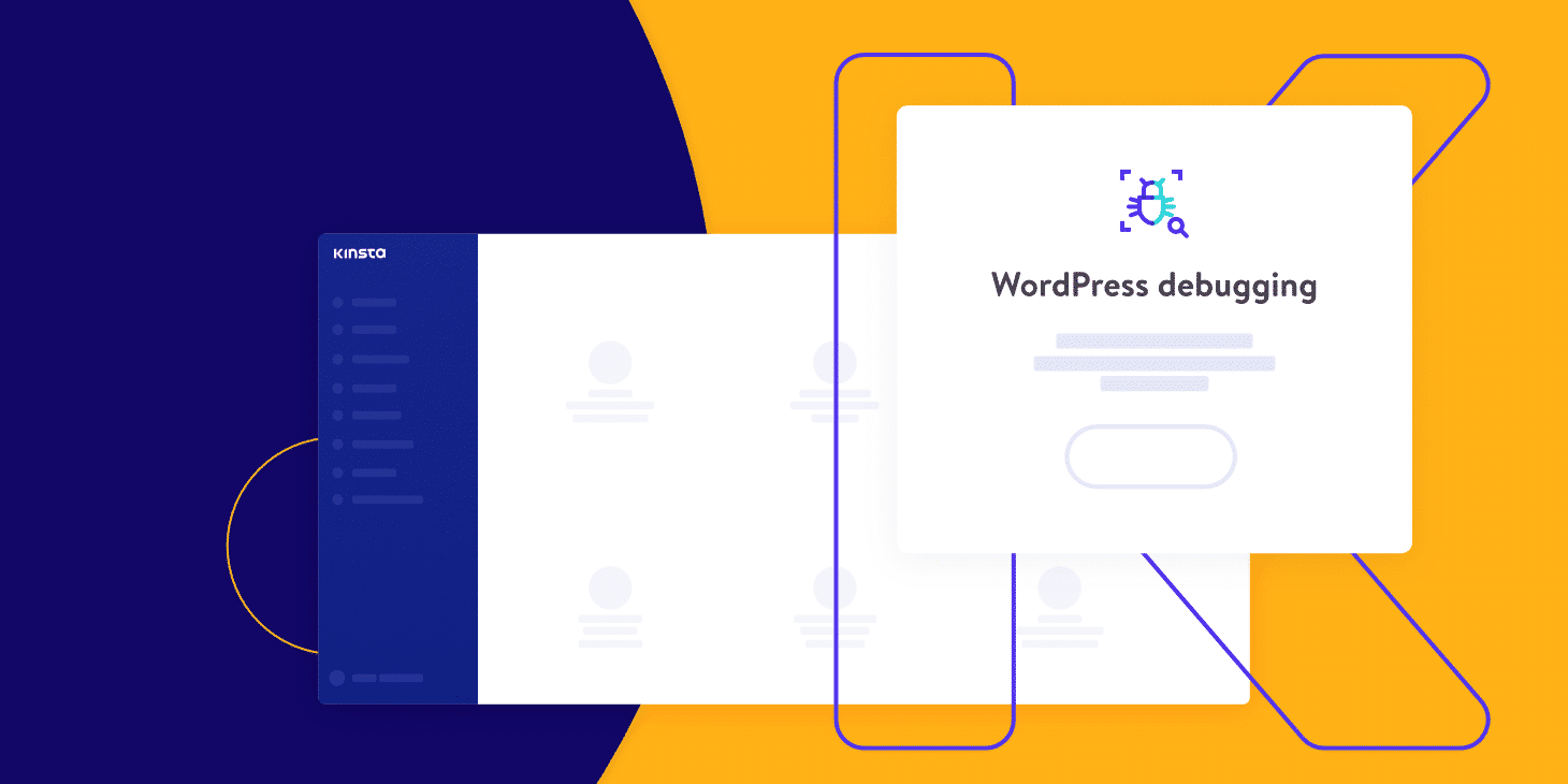 New WP_DEBUG Tool, Search and Replace 2.0, and MyKinsta Updates New WP_DEBUG Tool, Search and Replace 2.0, and MyKinsta Updates
