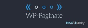 WordPress Pagination: How to Add Pagination Manually or With Plugins