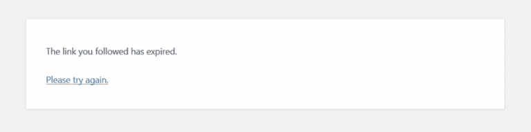 How To Fix “The Link You Followed Has Expired” WordPress Error