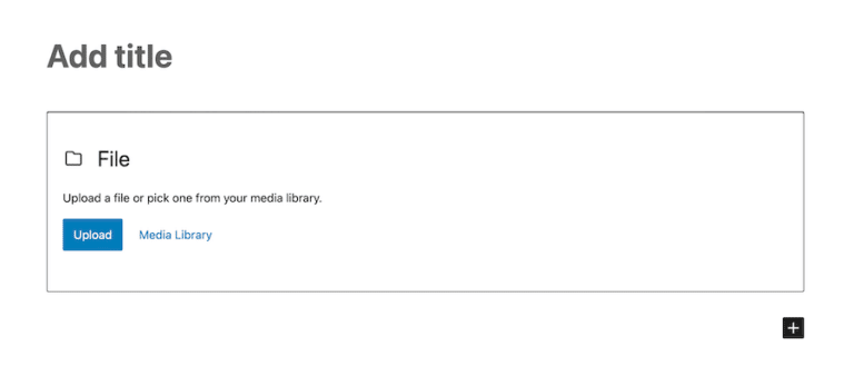 How To Upload Files to WordPress (With and Without Plugins)