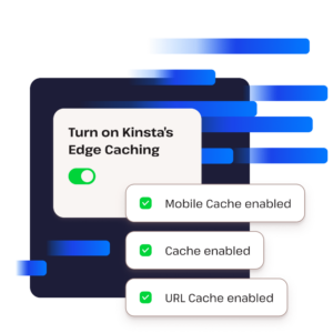 Kinsta Provides 80% Faster Web Pages With Edge Caching