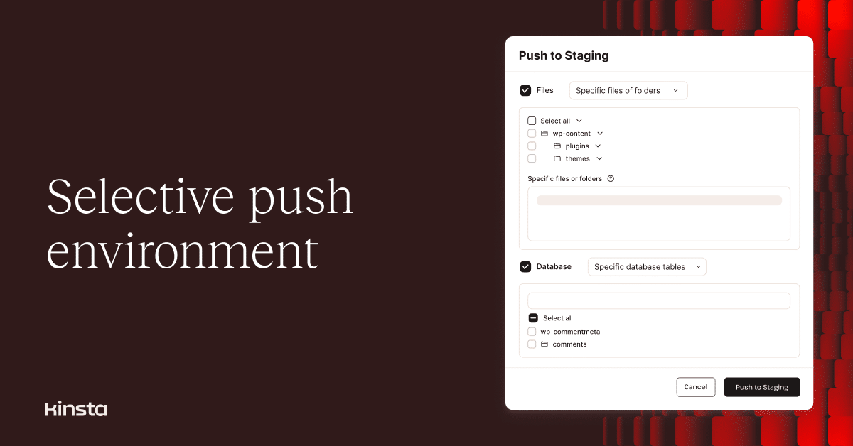 Selective Push supports deployments from live to staging - Kinsta®