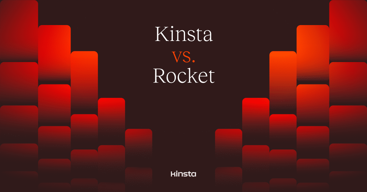 Kinsta vs Rocket: Superior performance and enterprise scale
