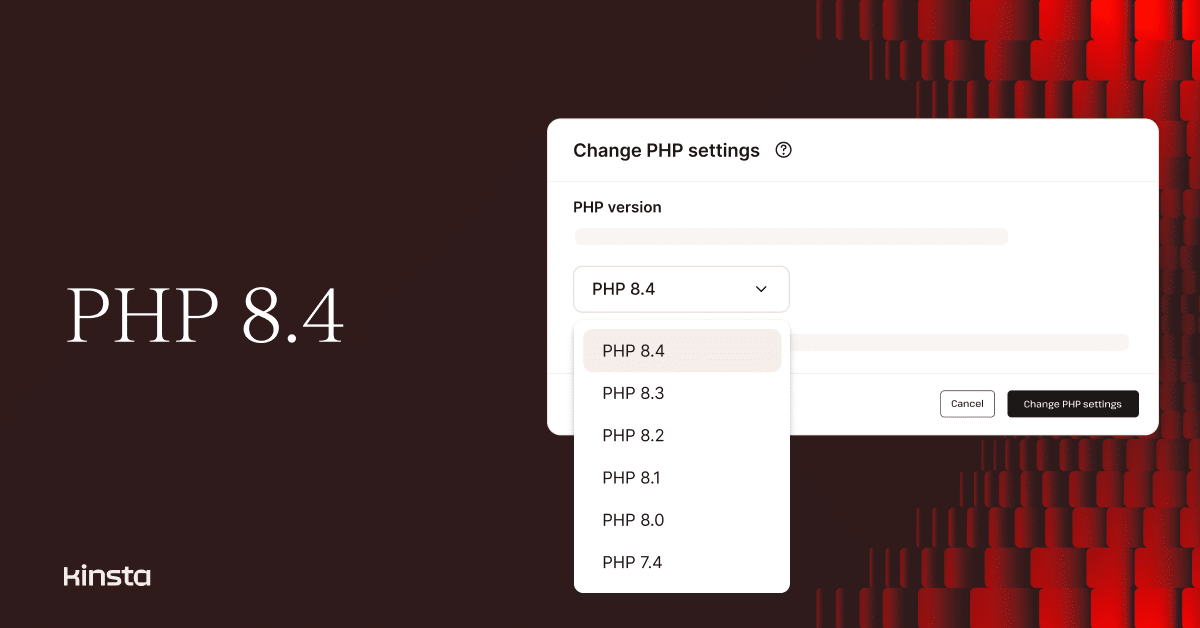 PHP 8.4 is now available for Kinsta’s WordPress customers PHP 8.4 is now available for Kinsta’s WordPress customers